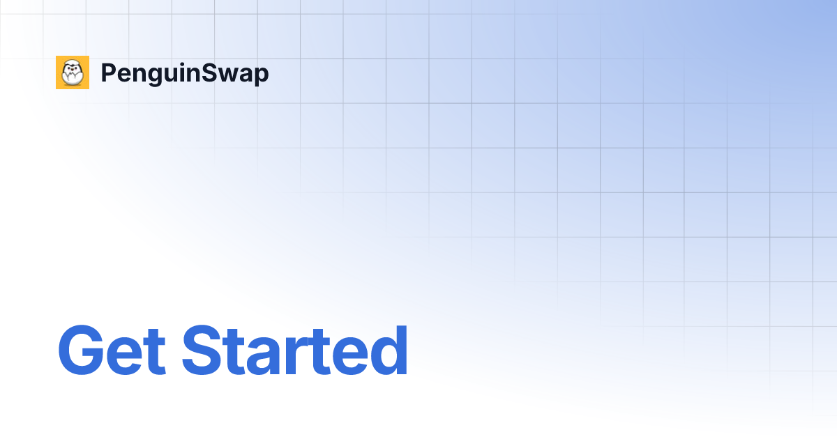 Get Started | PenguinSwap